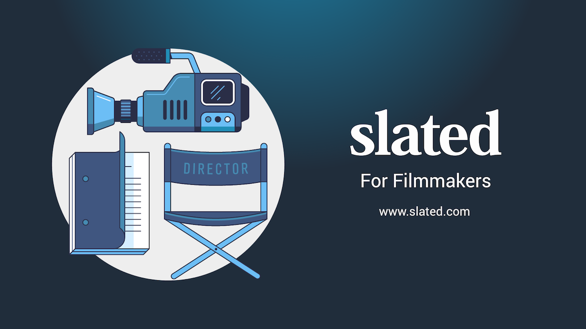 For Filmmakers | Slated